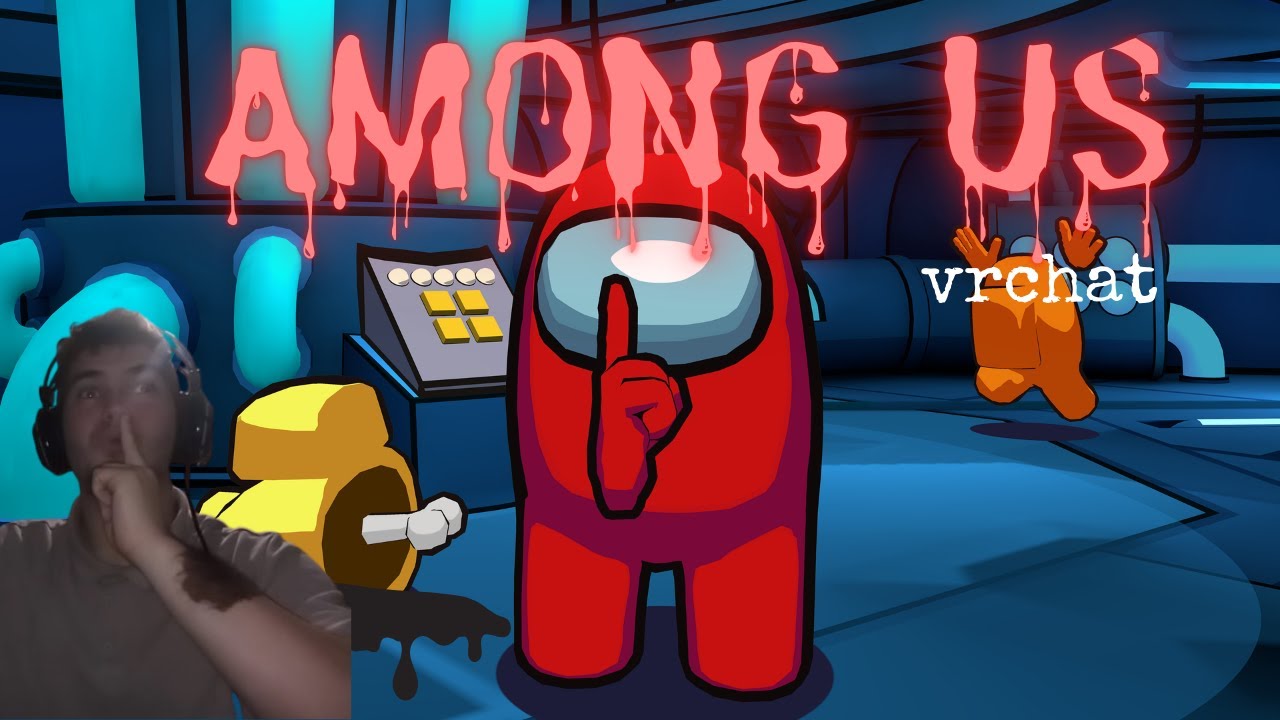 among us sur vrchat ! - YouTube