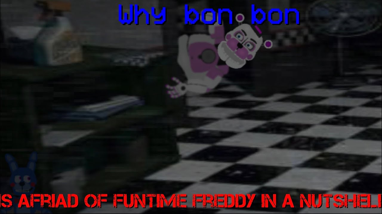 Why bon bon is afraid of Funtime Freddy in a nutshell (Sticknodes anim) - YouTube
