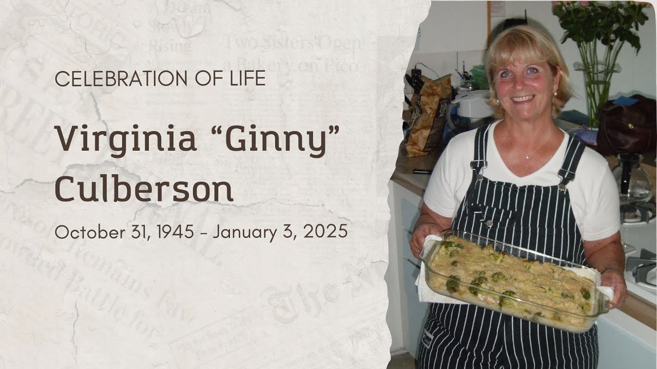 3/29/25 Virginia "Ginny" Culberson Celebration of Life - YouTube