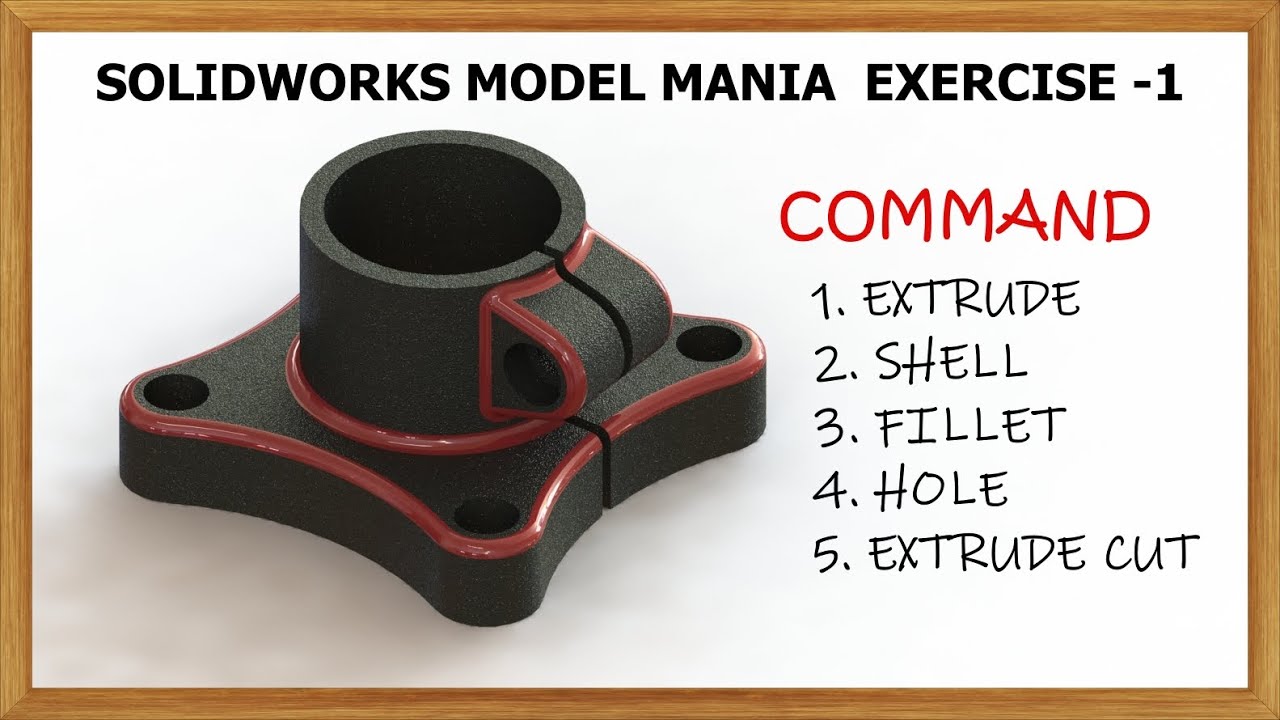 SOLIDWORKS MODEL MANIA EXERCISE -1 - YouTube