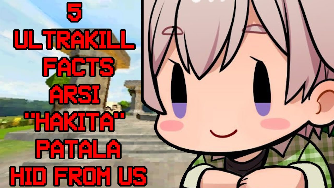 5 ULTRAKILL Facts That Arsi "Hakita" Patala Hid From Us - ULTRAKILL ...
