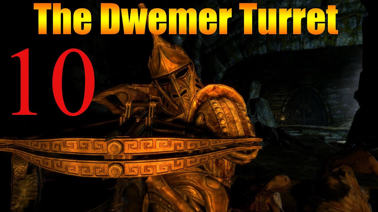Play Test: The Dwemer Turret #10 - YouTube