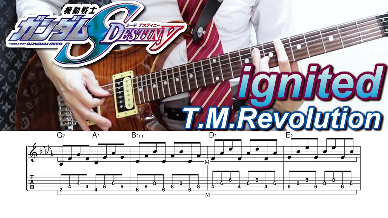 【TAB譜】 T.M.Revolution / ignited -イグナイテッド- 【ギター】 - YouTube