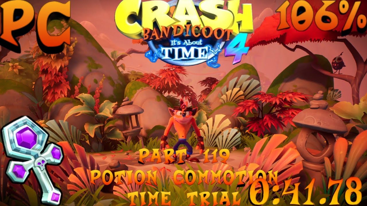 Crash Bandicoot 4 Its About Time: Part 119: Potion Commotion Time Trial ...