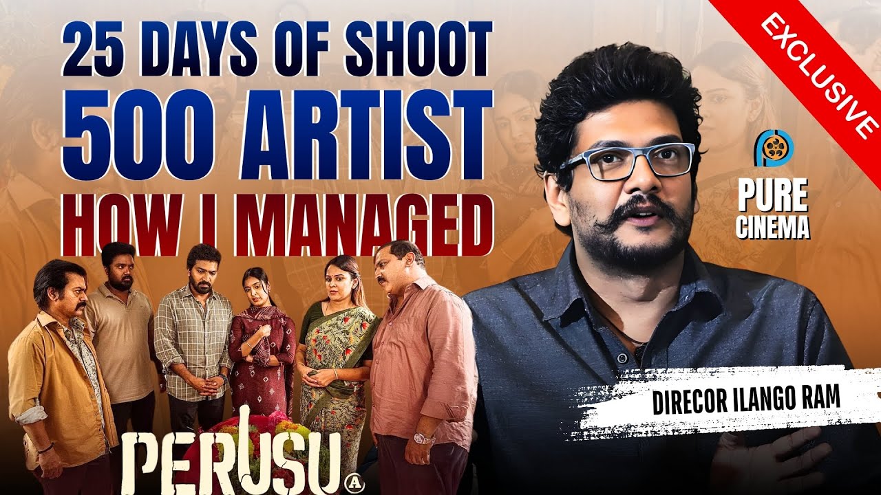 25 DAYS OF SHOOT, 500ARTIST! HOW DID I MANAGED | PERUSU FILM DIRECTOR ...