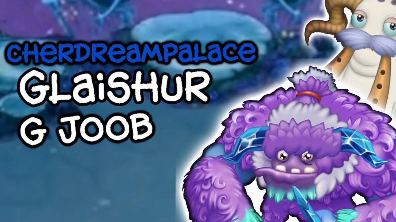 #cherdreampalace — G’ joob, glaishur (msm) @msmgoofyahhuniverse - YouTube