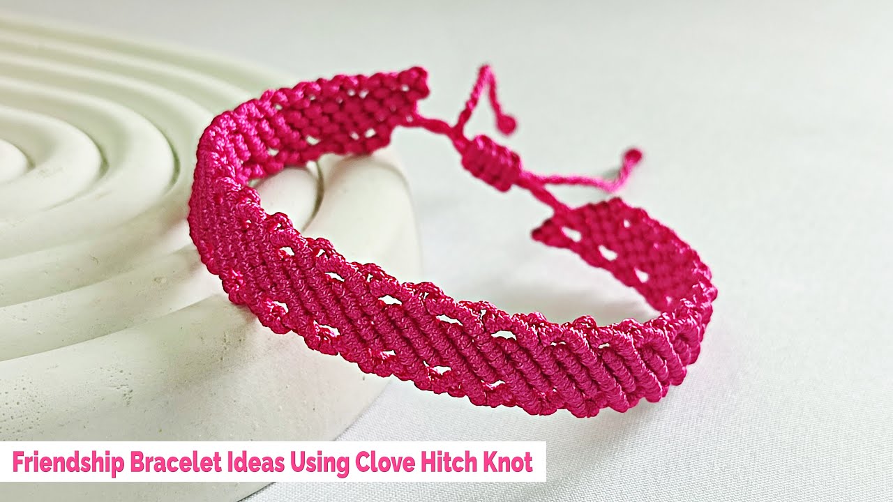 Friendship Bracelet Ideas Using Clove Hitch Knot | Macrame Bracelet ...