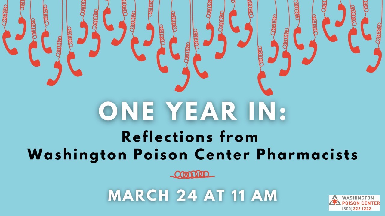 One Year In: Reflections from WA Poison Center Pharmacists - YouTube