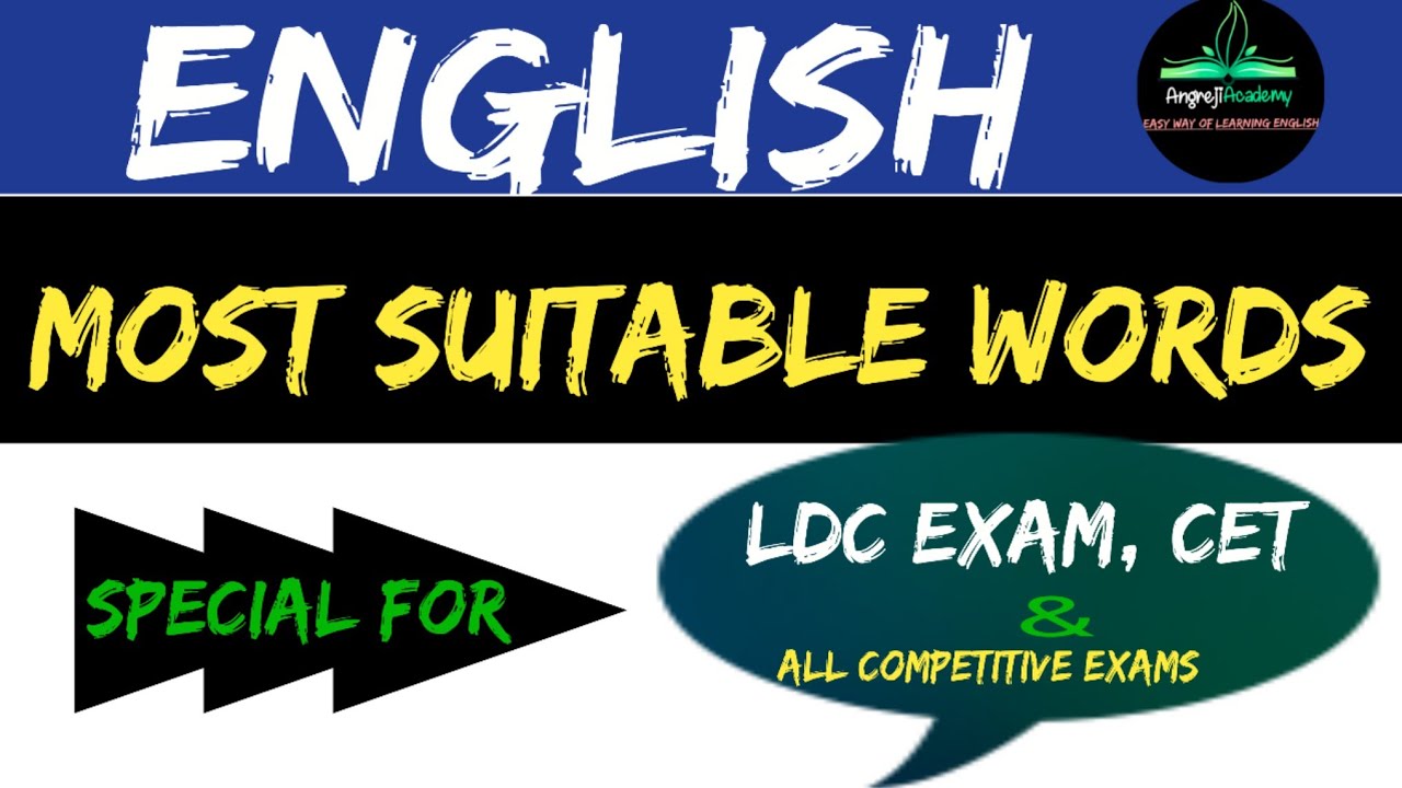 Most Suitable words For LDC Exam| suitable words|For All competitive ...