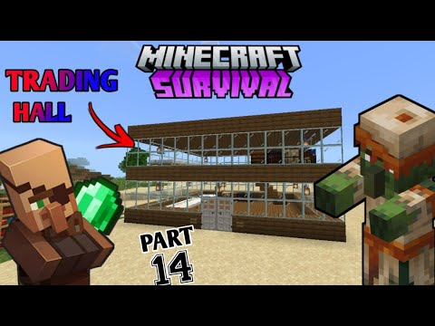 Minecraft Survival Series Part #14 | I Make Villager Trading Hall In ...