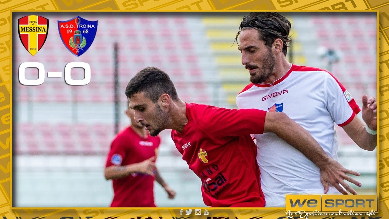 SSD Citta' di Messina vs ASD Troina Calcio [6^ Giornata Serie D Gir.I ...