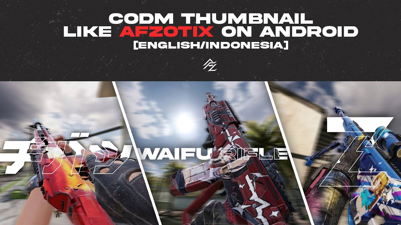 How To Make CODM Thumbnail Like AFZotix on Android [English/Indonesia ...