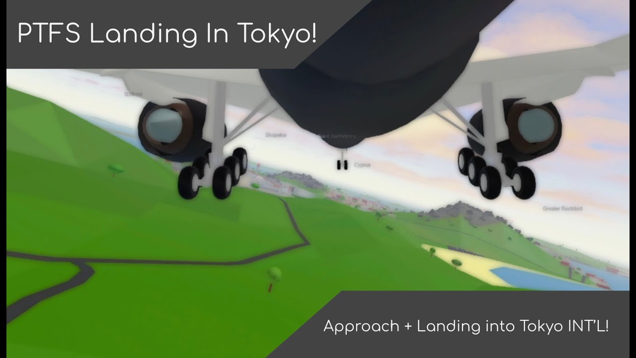 PTFS | Air Canada Boeing 777 | Scenic Landing + Approach Into Tokyo INT ...