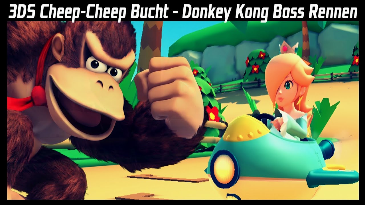 Mario Kart – 3DS Cheep-Cheep Bucht - Donkey Kong Boss Rennen - YouTube