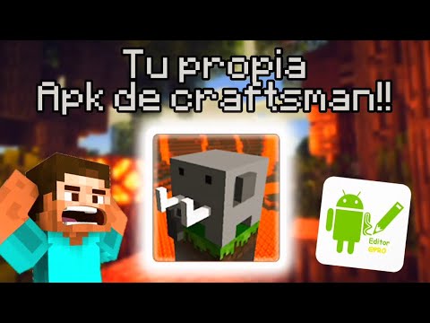 cómo hacer tu propia apk de craftsman muy fácil y rápido - craftsman 0. ...