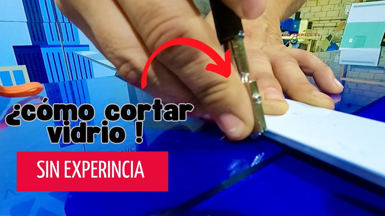 TUTORÍAL de CÓMO CORTAR VIDRIOS sin tener EXPERIENCIA - YouTube TUTORÍAL de CÓMO CORTAR VIDRIOS sin tener EXPERIENCIA - YouTube