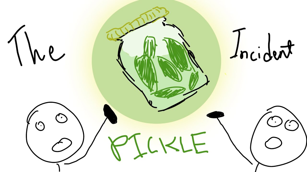 The Pickle Incident - YouTube