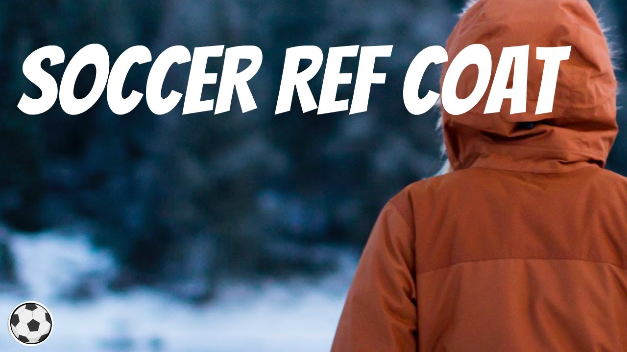 Soccer Ref Tips - Great Value Soccer Referee Coat - YouTube