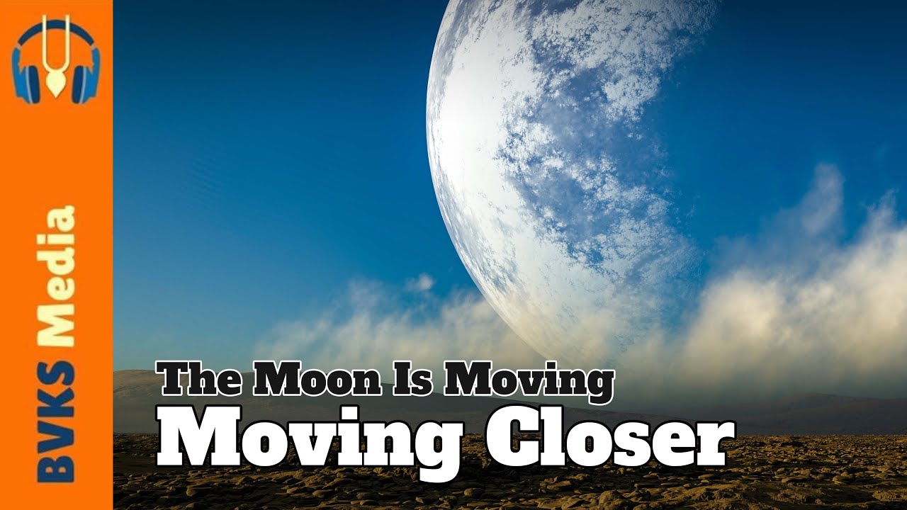 The Moon Is Moving Closer - YouTube