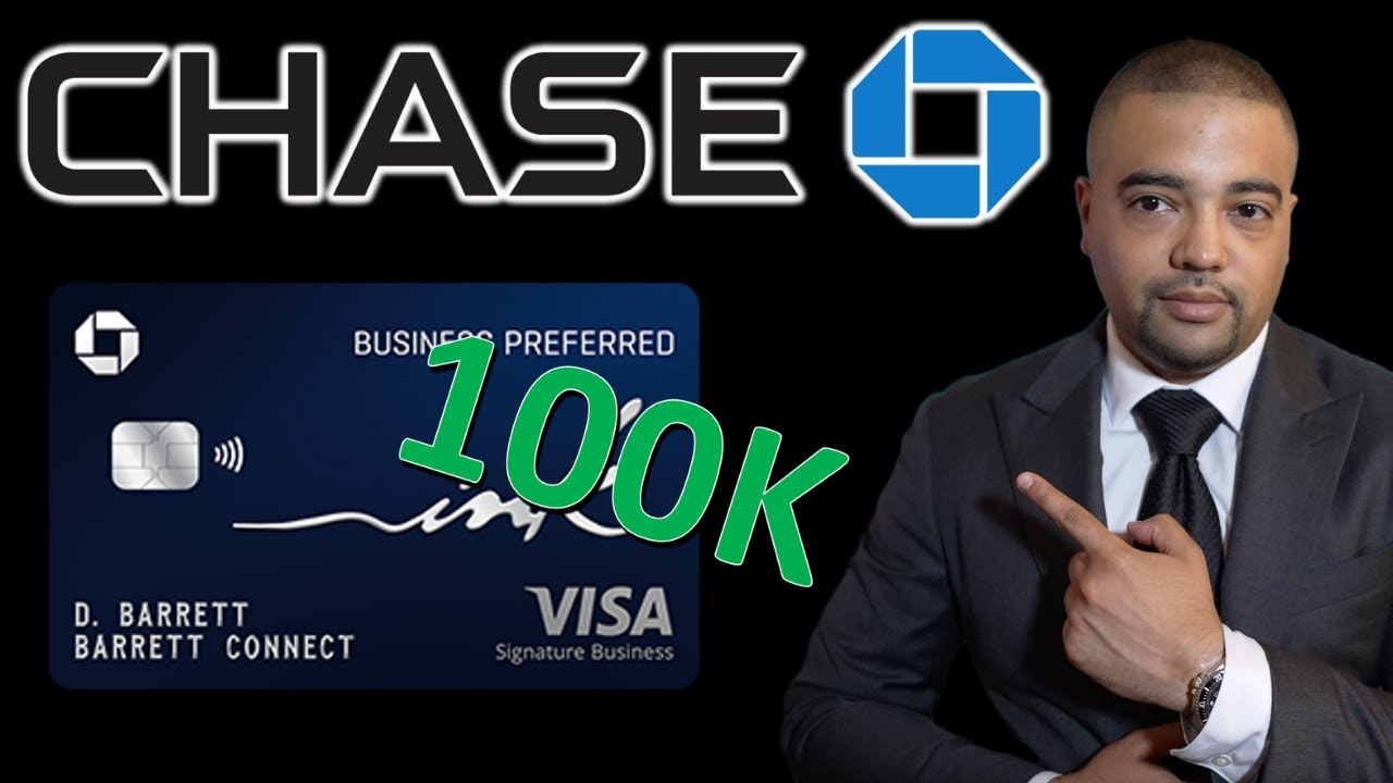 Chase Ink Business Preferred - 100k Intro Offer - YouTube