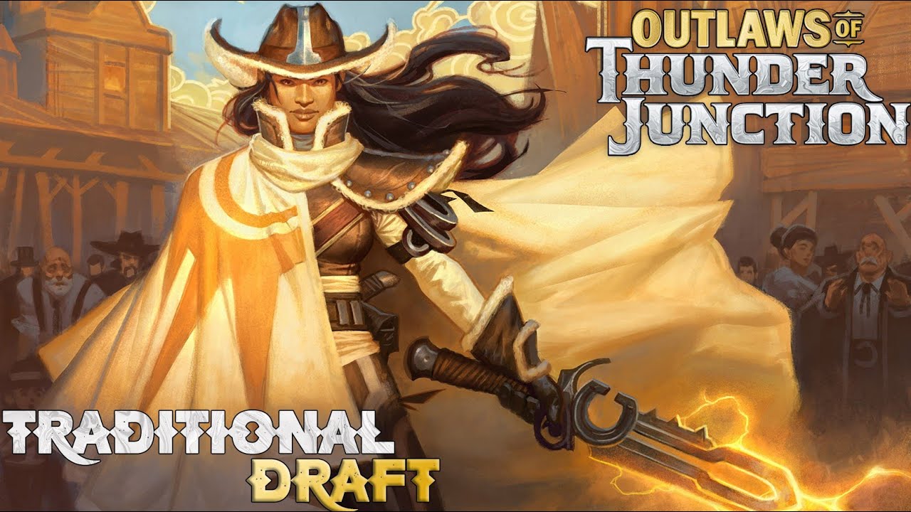 Немного best-of-3 магии. Outlaws Of Thunder Junction Traditional Draft ...