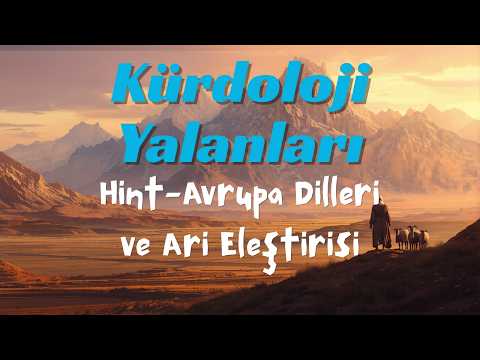 Kürdoloji Yalanları: Hint-Avrupa Dilleri