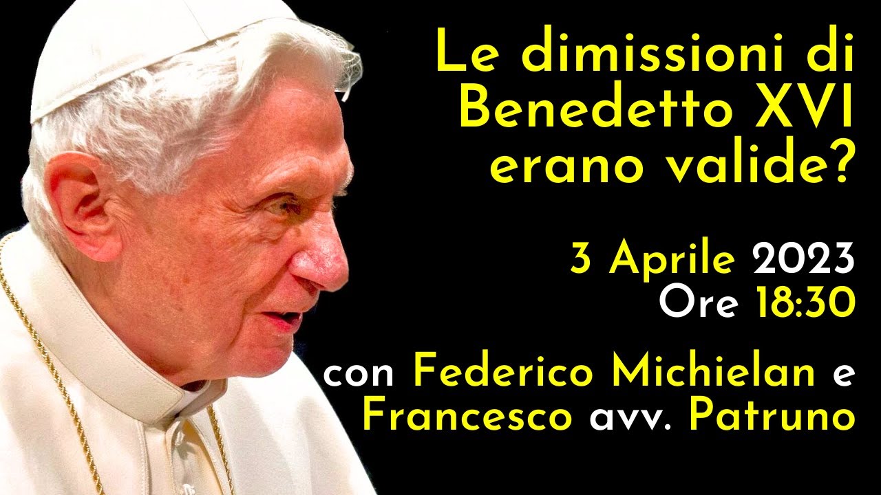 Le dimissioni di Benedetto XVI erano valide? Una risposta al Codice ...