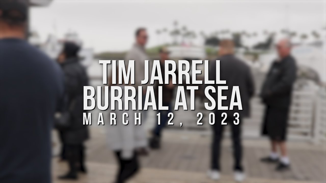 Tim Jarrell Burial At Sea - YouTube