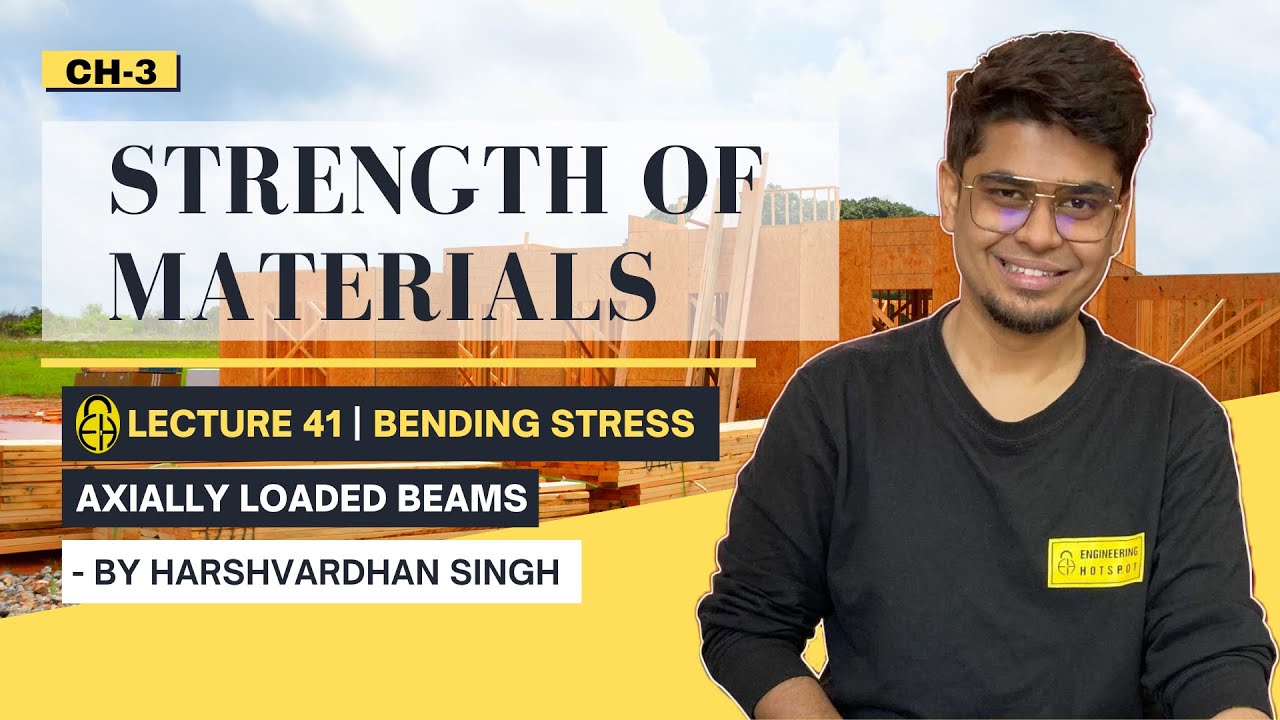 SOM Lec-41 | Bending Stress L-5 | Axially Loaded Beams | by ...