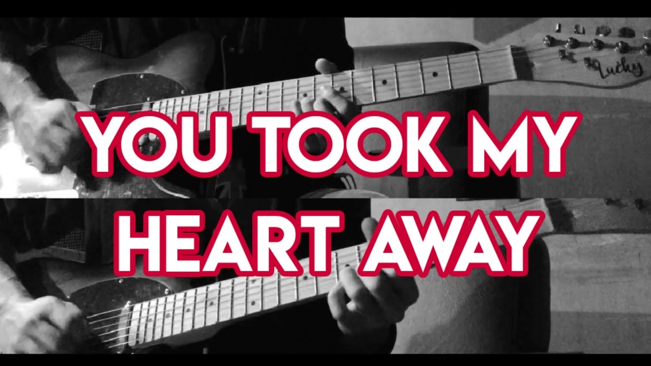 You Took My Heart Away Michael Learns To Rock Guitar Solo Cover you-took-my-heart-away-michael-learns-to-rock-guitar-solo-cover