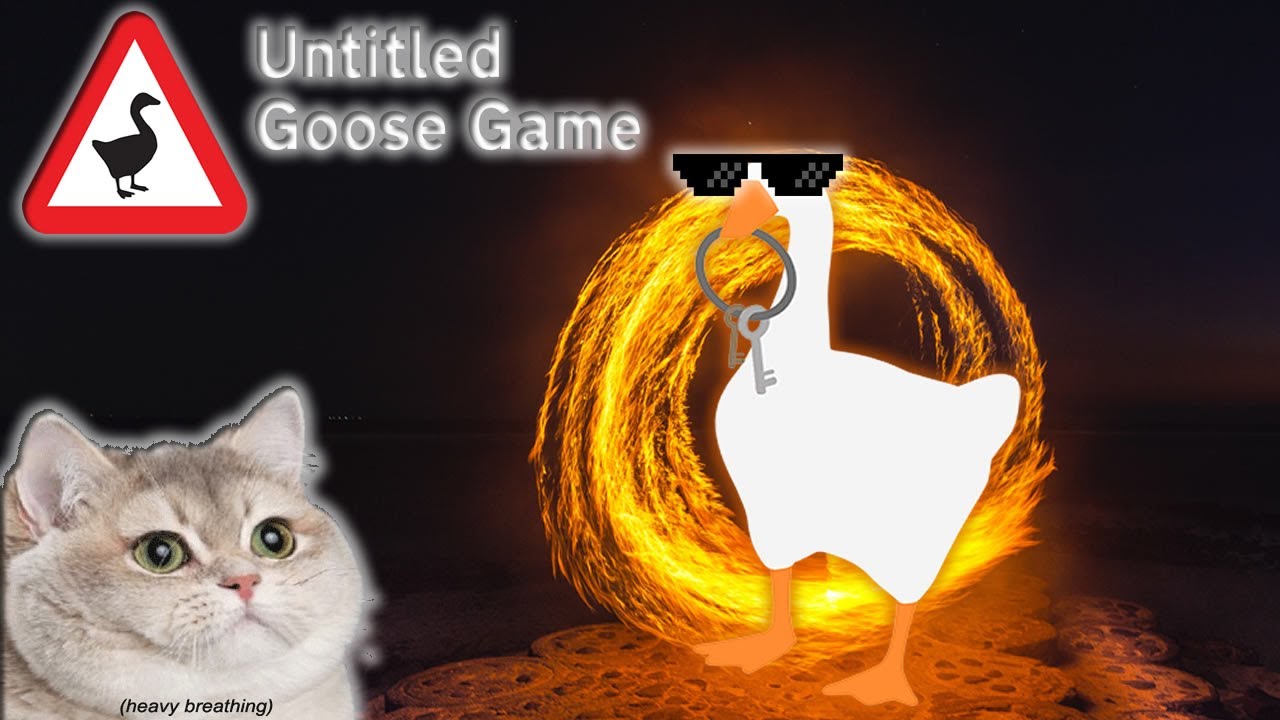 *HEAVY BREATHING INTENSIFIES* | Untitled Goose Game - YouTube