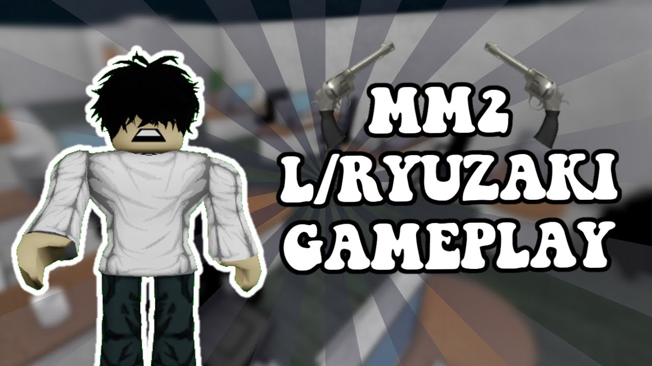 MM2 sheriff gameplay as L/Ryuzaki from Death Note! - YouTube