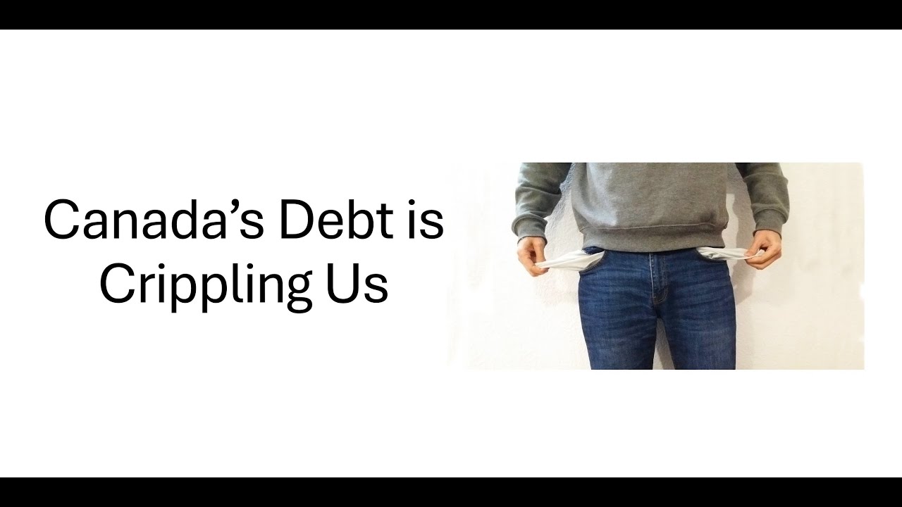 Ep17 | Canada's Debt is Crippling Us - YouTube