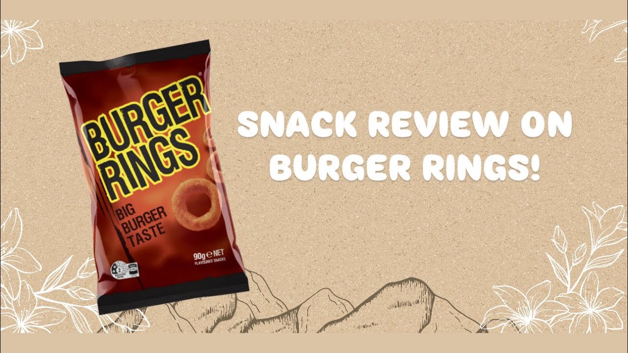 SNACK REVIEW ON BURGER RINGS!! - YouTube