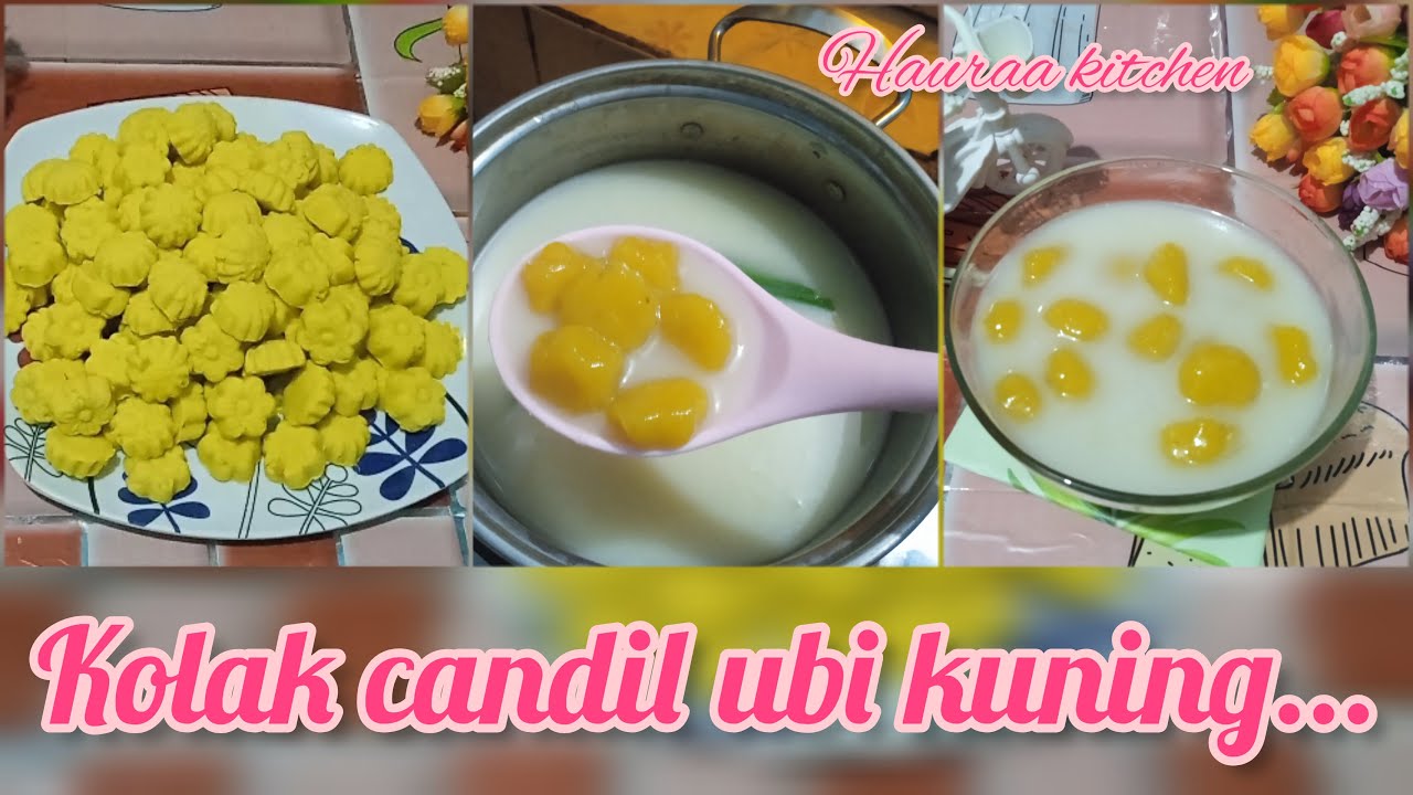 KOLAK CANDIL UBI KUNING💛 - YouTube