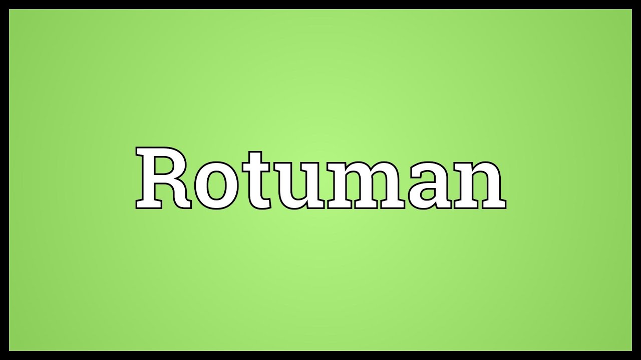 Rotuman Meaning - YouTube
