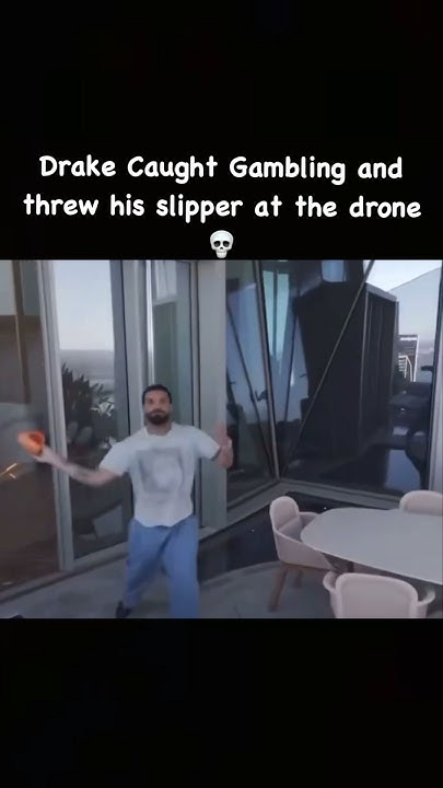 Drake Caught Gambling and Threw His Slipper At The Drone 💀 #drake #funny #rap - YouTube