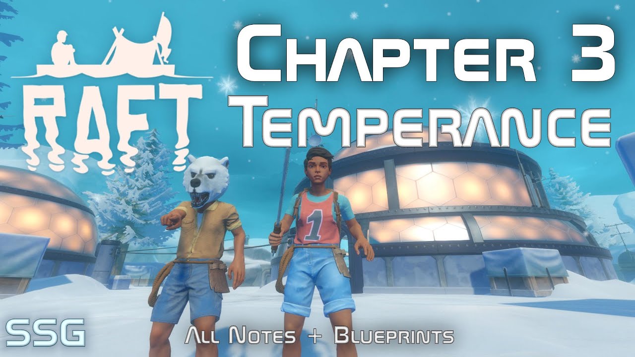 Raft Chapter 3 | Temperance Ice Island | Playthrough with Timestamps ...