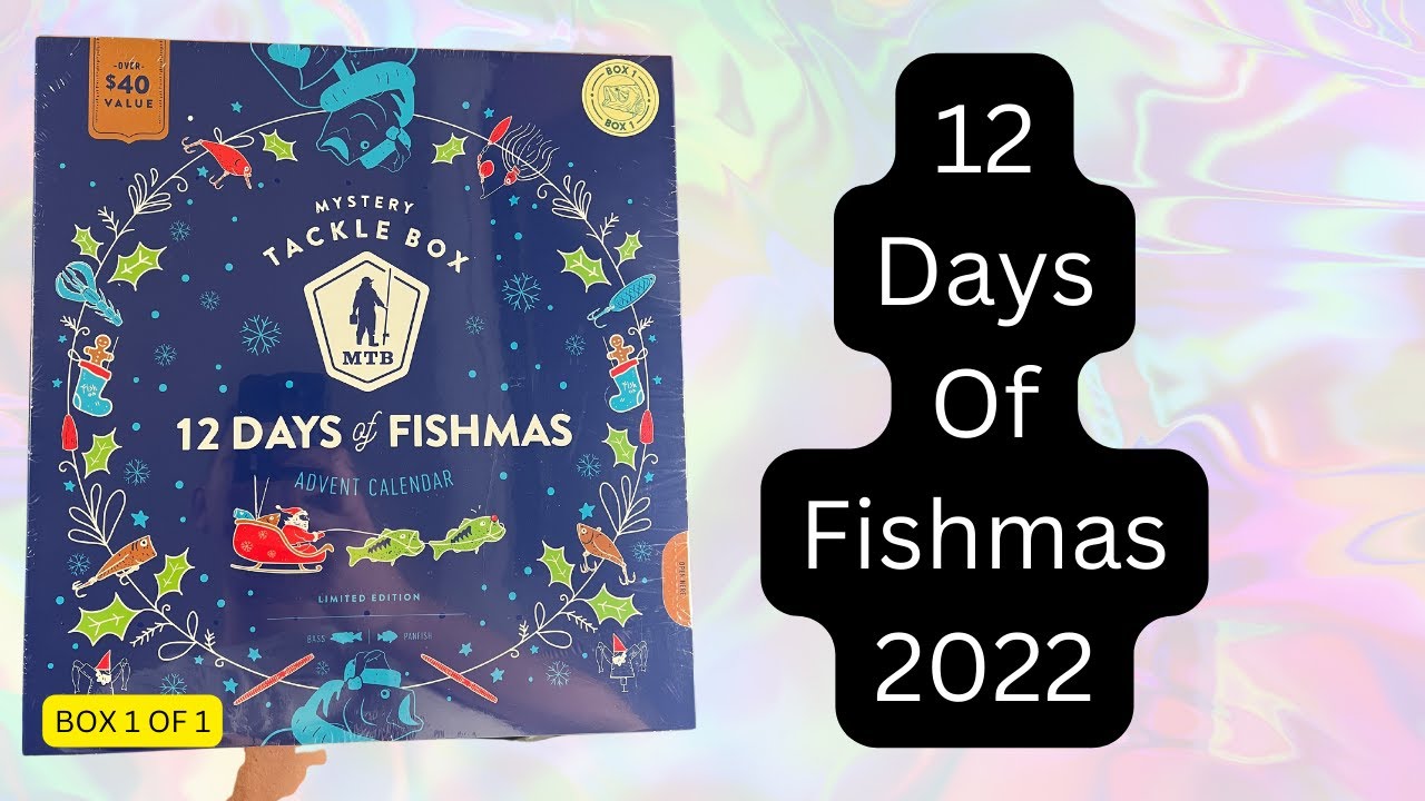 12 Days Of Fishmas 2022 - YouTube