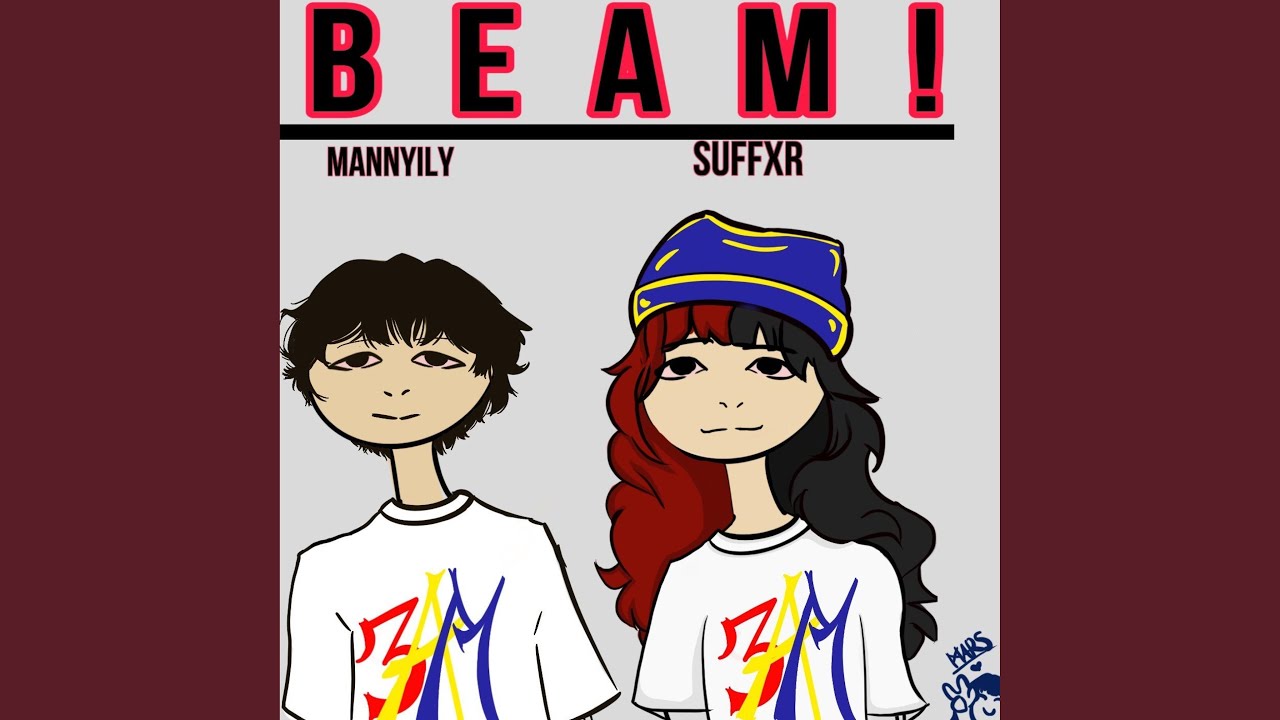 BEAM! (feat. mannyily) - YouTube