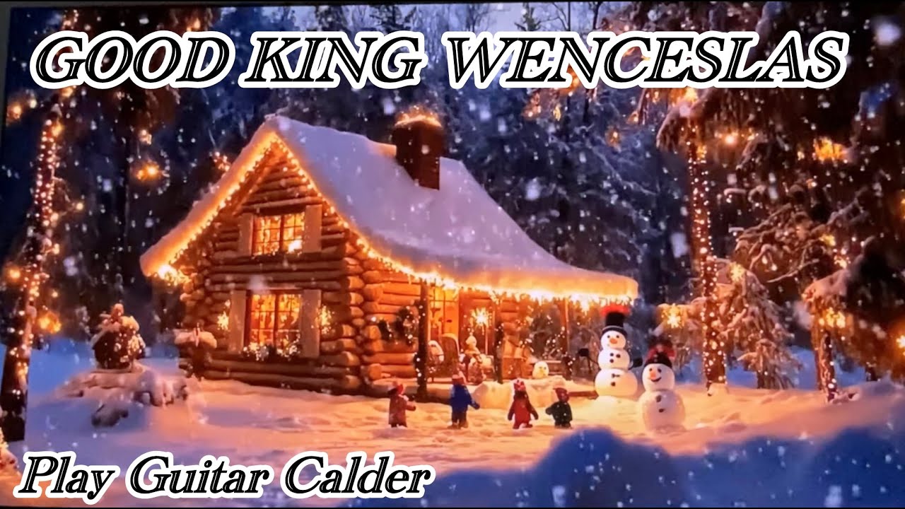 Good King Wenceslas/Christmas Song - YouTube