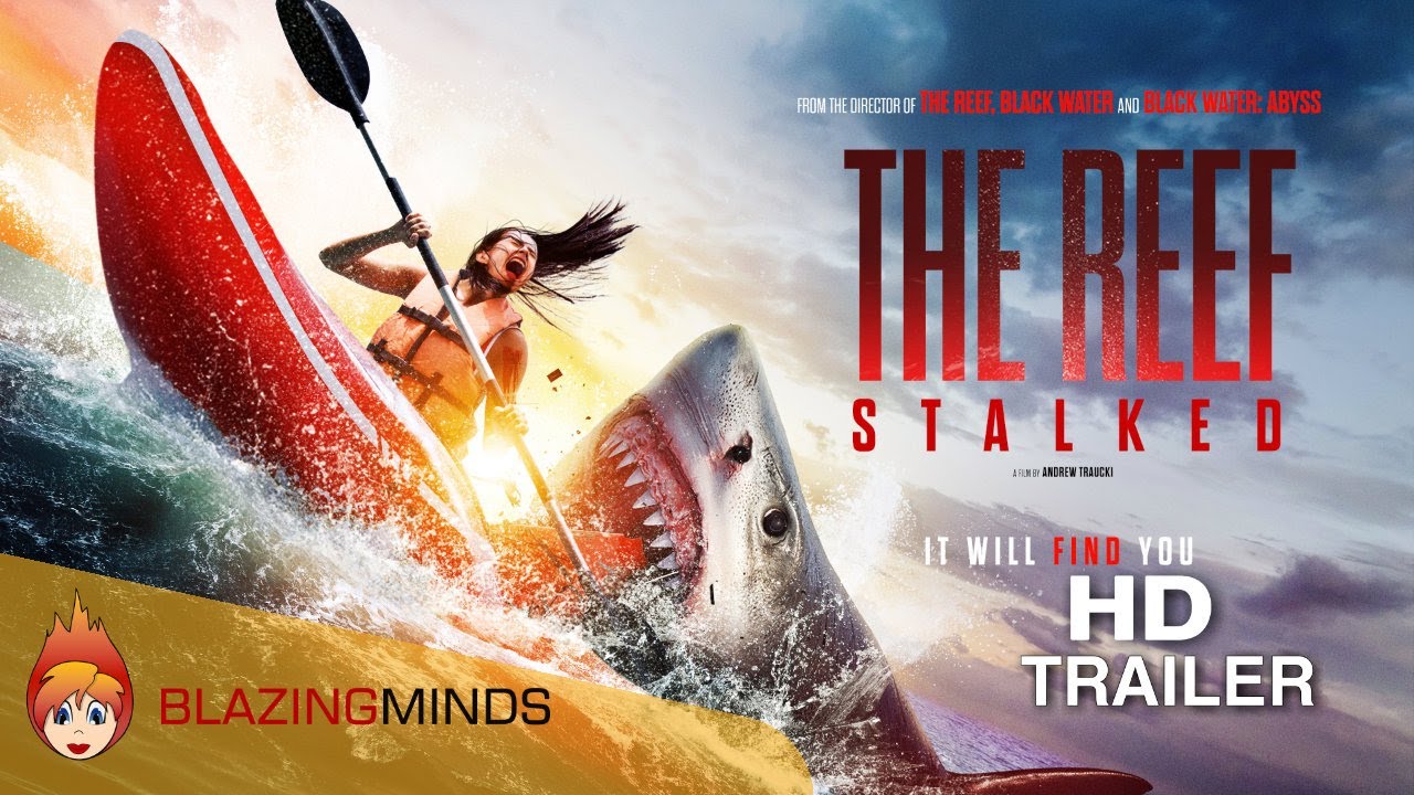 The Reef: Stalked UK Trailer 2022, Shark / Thriller | Blazing Minds ...