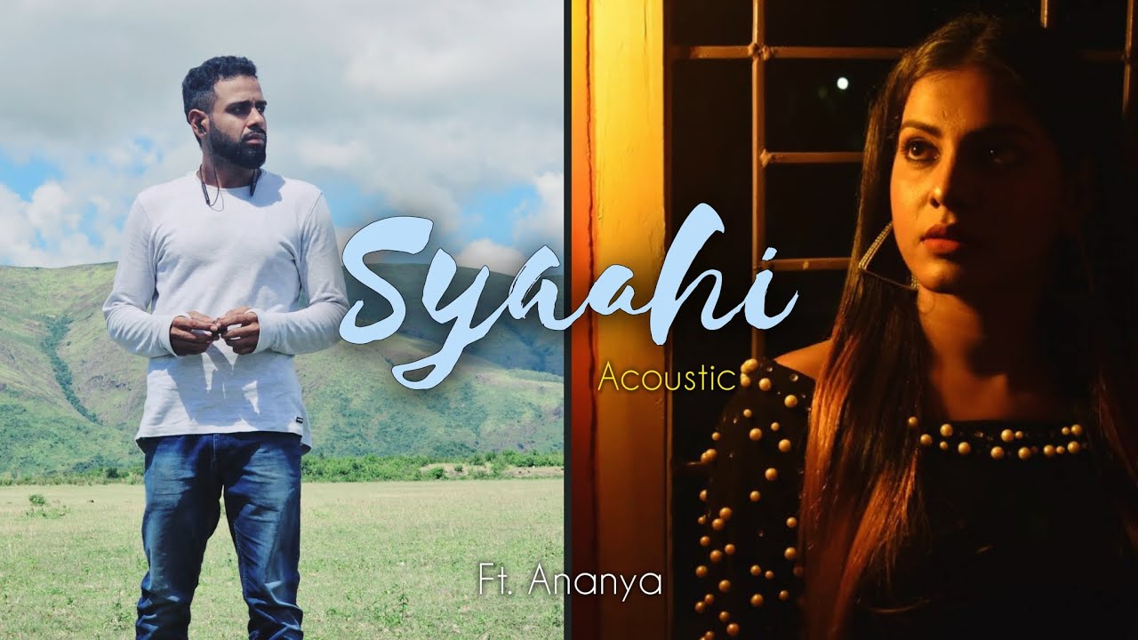 Syaahi Acoustic Odia Cover | Amit Yuvraaj | Ft. Ananya. - YouTube