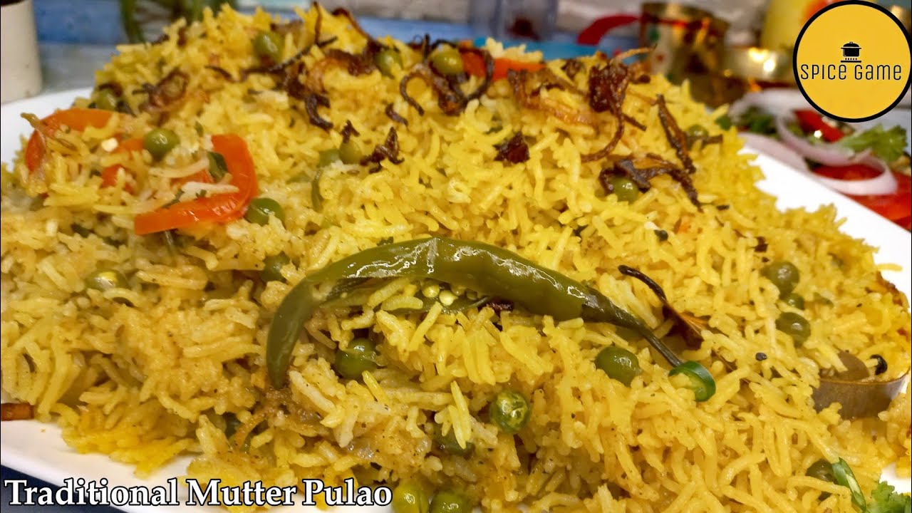 Traditional Mutter Pulao | Mutter Pulao Recipe |#spicegame - YouTube