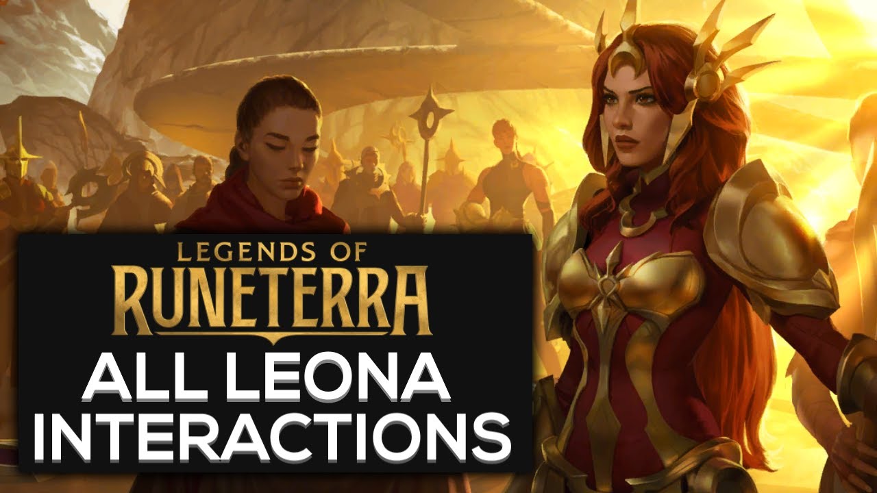 Leona Special Interactions | Legends of Runeterra - YouTube