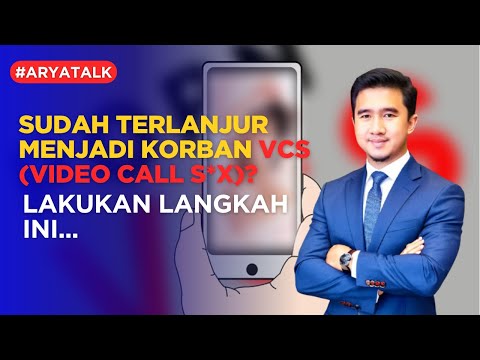 Sudah terlanjur jadi korban VCS? Segera lakukan langkah ini