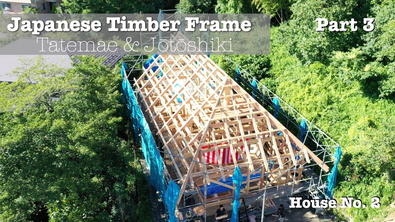 Tatemae Day 3 - Japanese Joinery Timber Frame Construction - House No ...