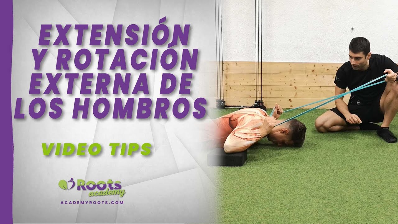 🎥 Extensión y rotación externa de los hombros - Roots videotips ⁣ - YouTube
