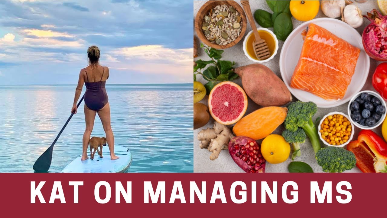 Managing MS with Nutrition and Exercise | An Interview with Kat ...