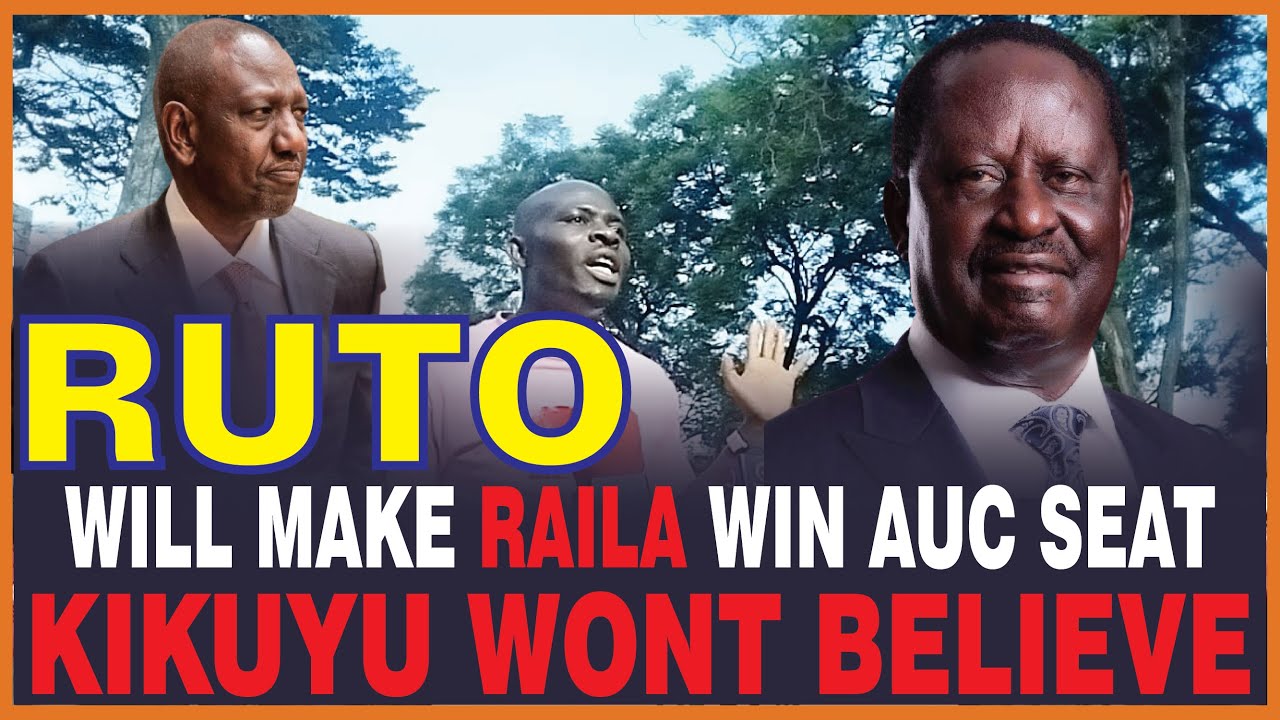 Ruto Never Supported Anyone And Failed..He Will Make Raila Win AU Seat ...